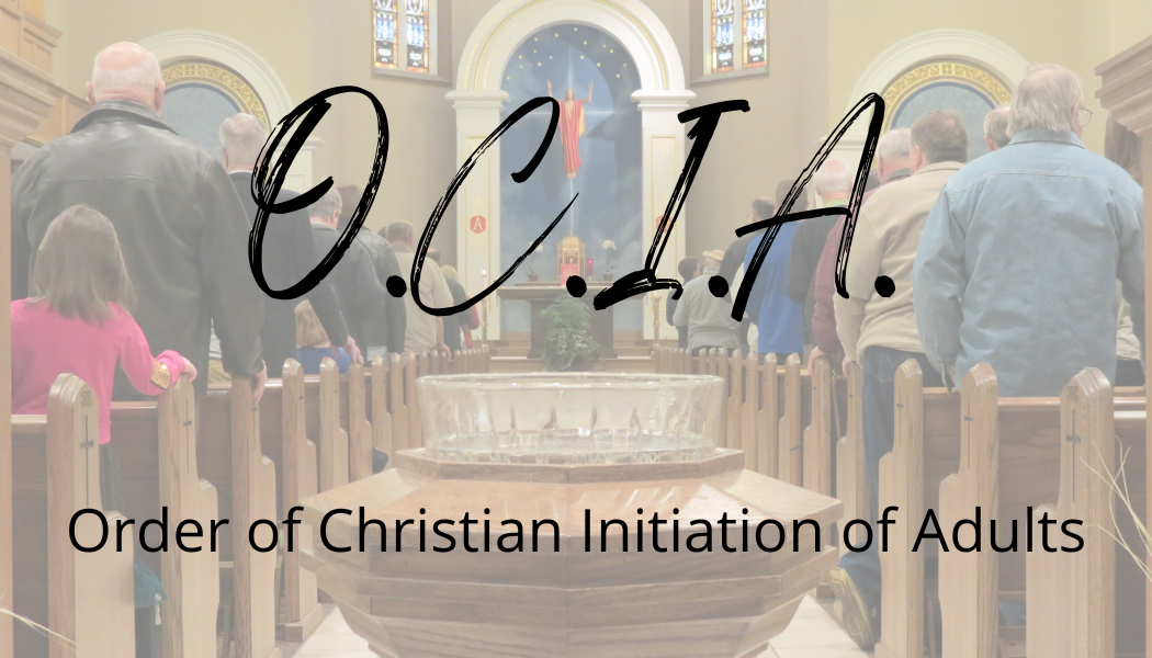 Order Christian Initiation of Adults (OCIA) - St. Stephen Catholic Church - Riverview, FL